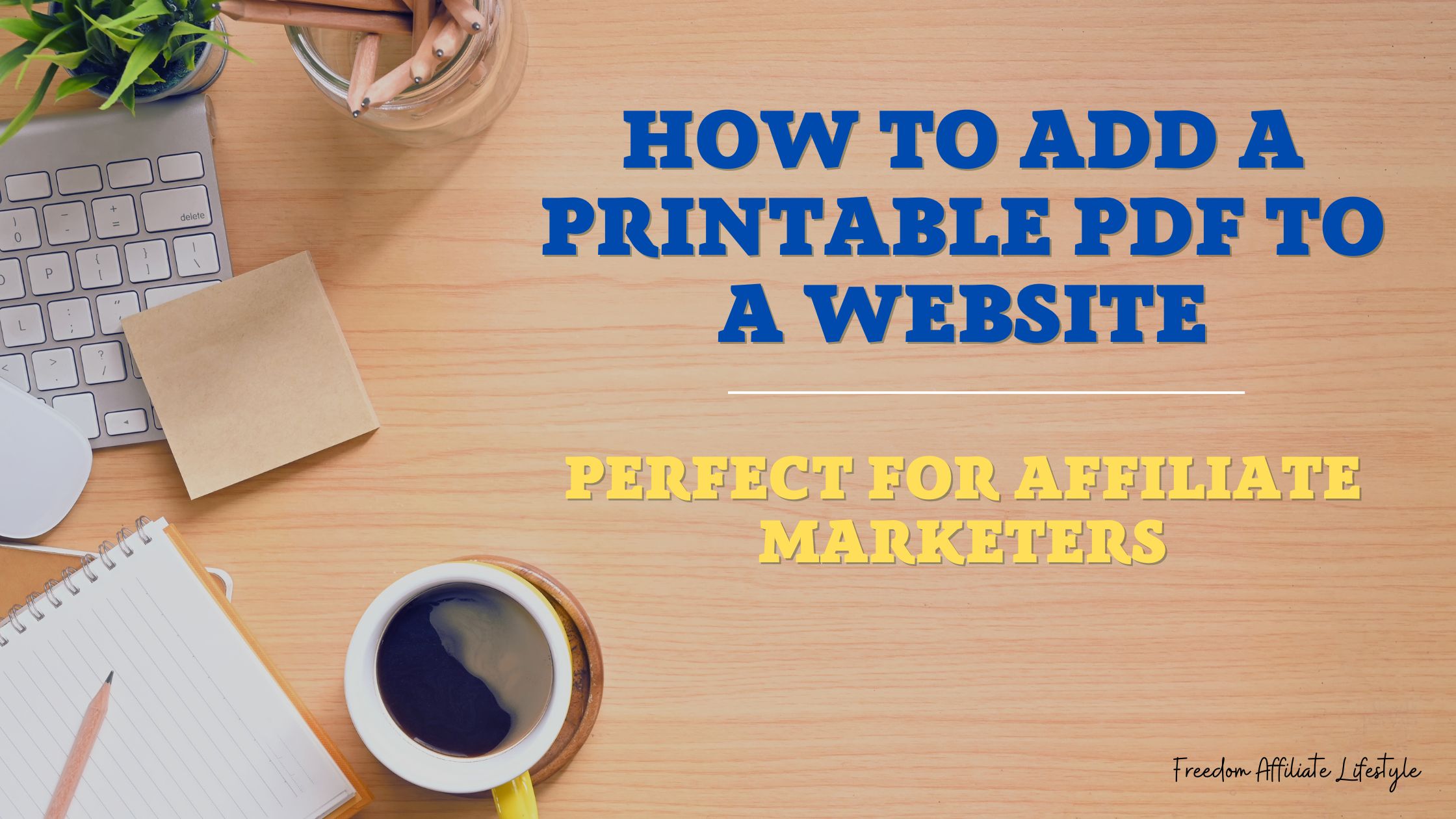 How to Add a Printable PDF to a Website